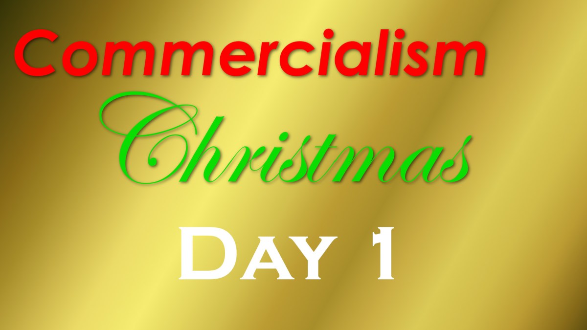 Commercialism Christmas Day 1 – Sheepie Niagara